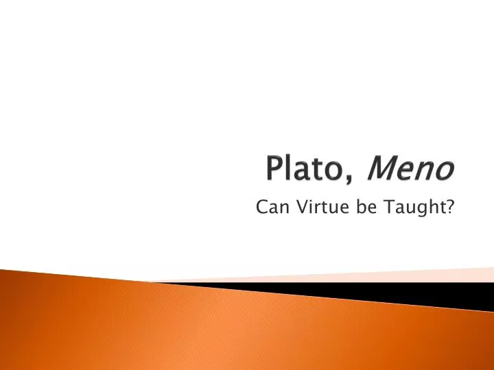 PPT - Plato, Meno PowerPoint Presentation, free download - ID:5669798