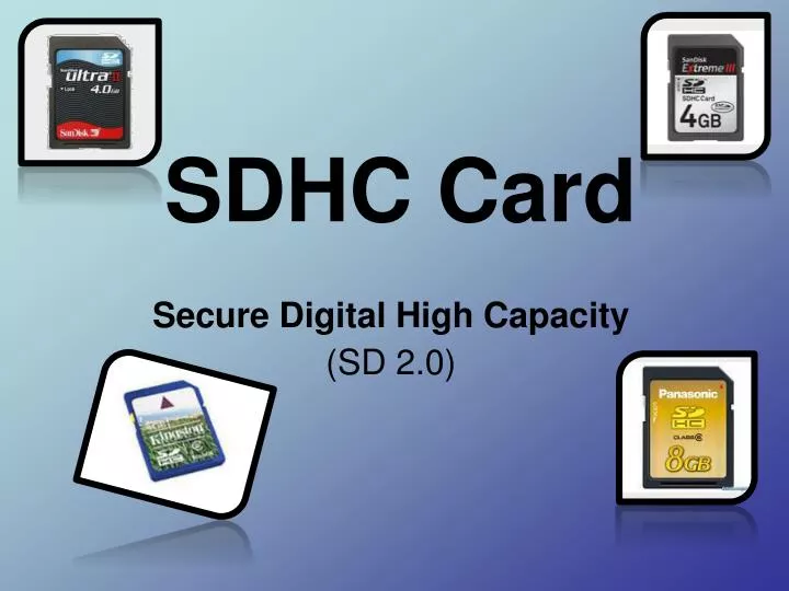 PPT - SDHC Card PowerPoint Presentation, free download - ID:5669845