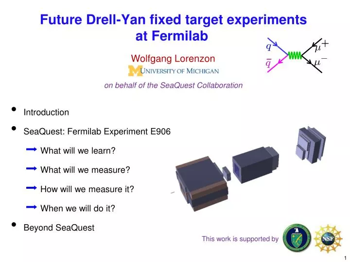 PPT - Future Drell-Yan fixed target experiments at Fermilab PowerPoint ...