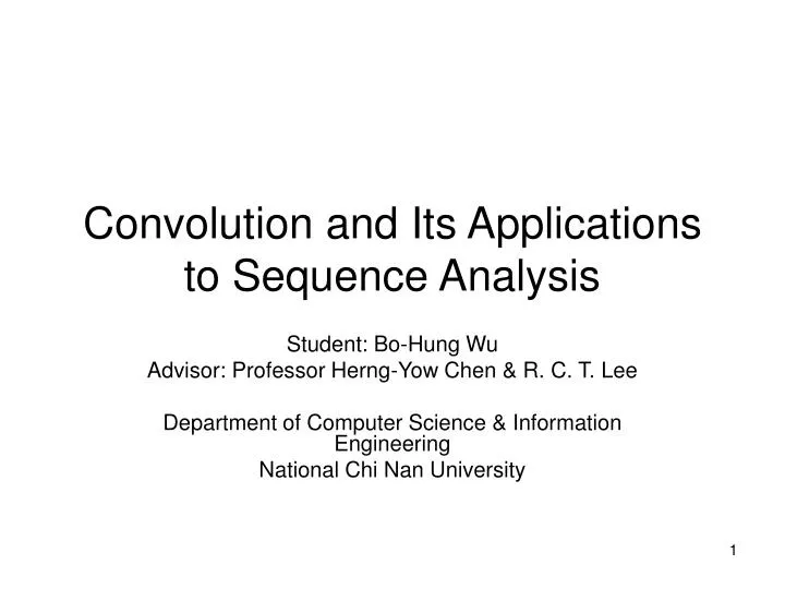 PPT - Convolution and Its Applications to Sequence Analysis PowerPoint ...