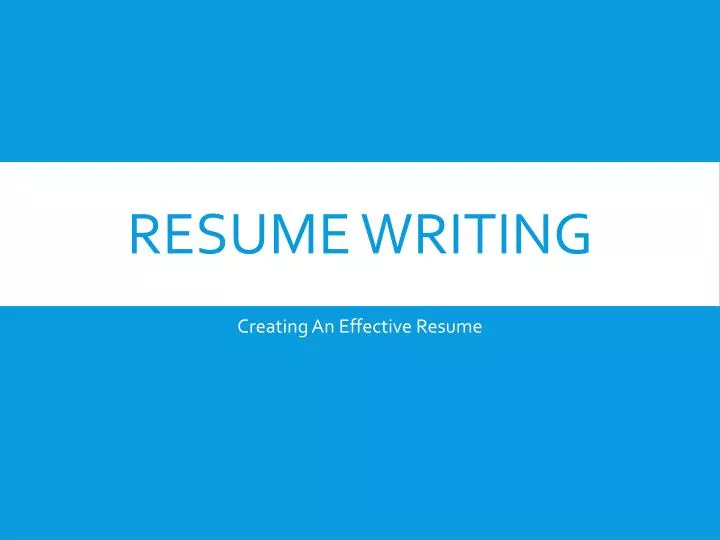 PPT - Resume Writing PowerPoint Presentation, free download - ID:5670356 PPT - Resume Writing PowerPoint Presentation, free download - ID:5670356