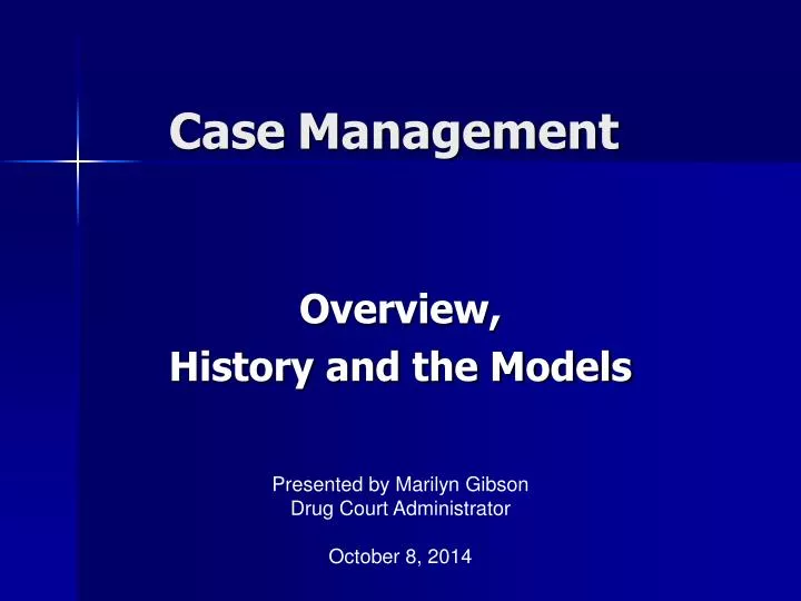 PPT - Case Management PowerPoint Presentation, free download - ID:5670400