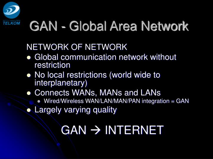 PPT - PAN, LAN, MAN,WAN, GAN PowerPoint Presentation - ID:5670610