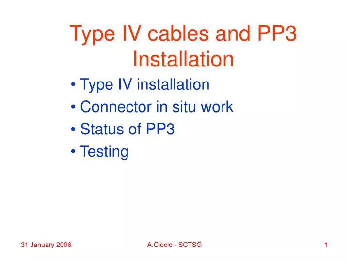 PPT - Type IV cables and PP3 Installation PowerPoint Presentation, free ...