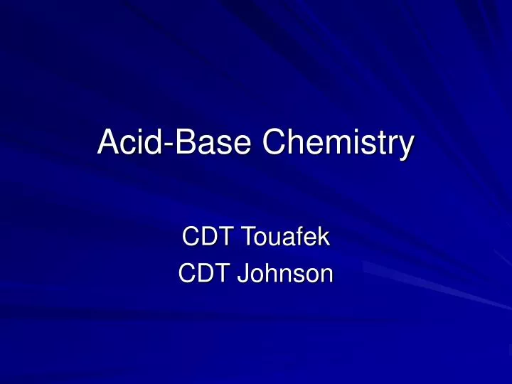PPT - Acid-Base Chemistry PowerPoint Presentation, free download - ID ...