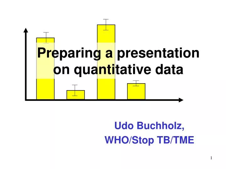 PPT - Preparing a presentation on quantitative data PowerPoint ...