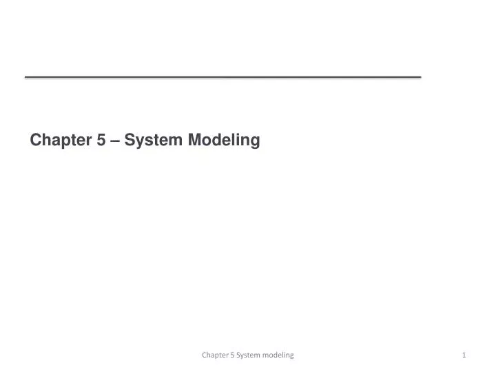 PPT - Chapter 5 – System Modeling PowerPoint Presentation, free download - ID:5671812