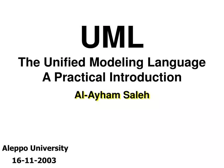 Ppt Uml The Unified Modeling Language A Practical Introduction 5999