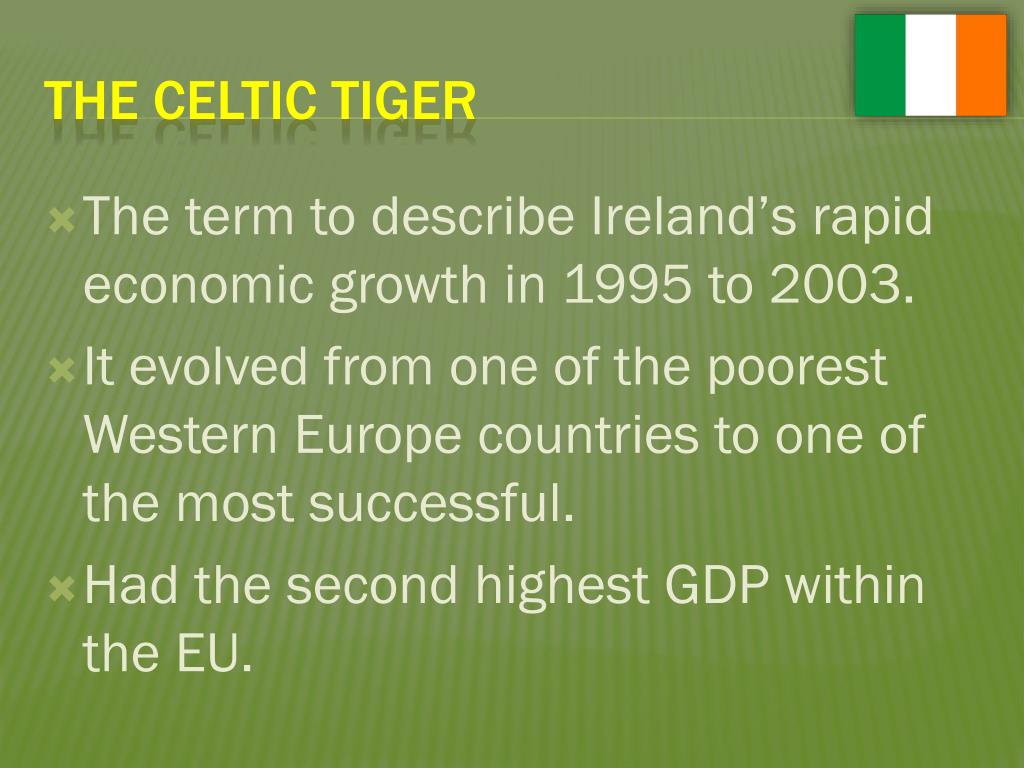 PPT - Ireland’s Financial Crisis The Celtic Tiger Boom & Bust 2008 ...