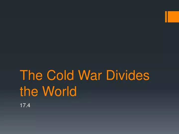 PPT - The Cold War Divides the World PowerPoint Presentation, free ...