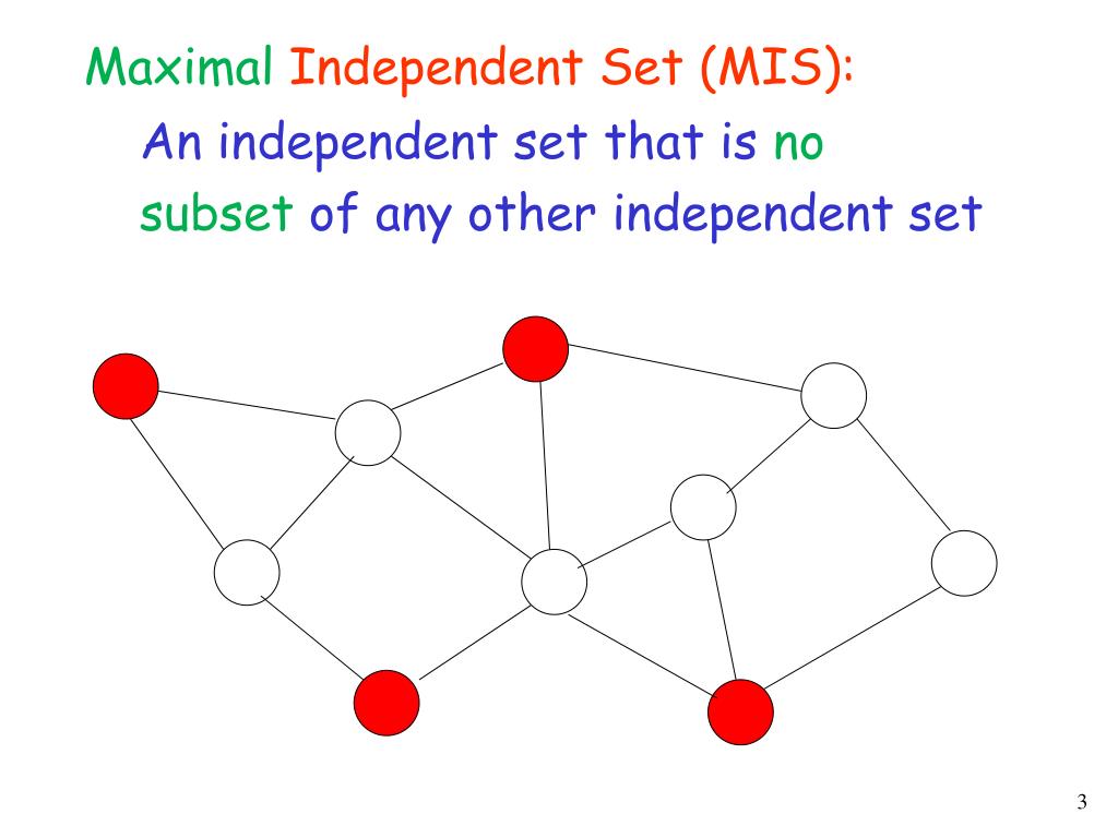 PPT - Maximal Independent Set PowerPoint Presentation, free download ... PPT - Maximal Independent Set PowerPoint Presentation, free download ...