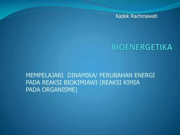 PPT - BIOENERGETIKA PowerPoint Presentation, free download - ID:5673874
