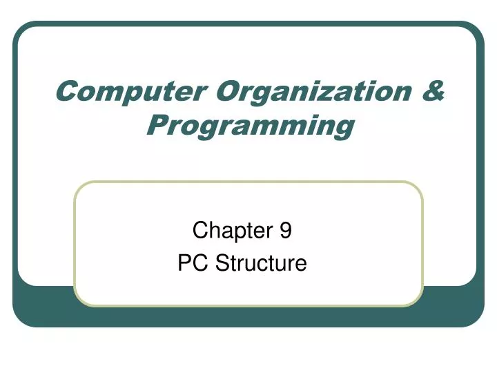 PPT - Computer Organization & Programming PowerPoint Presentation, free ...