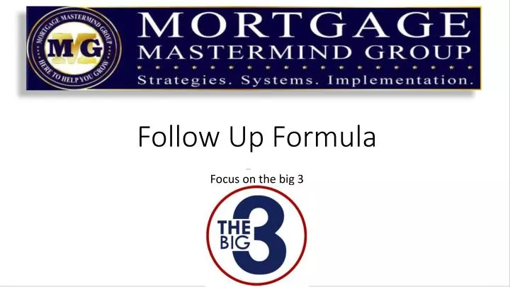 PPT - Follow Up Formula PowerPoint Presentation, free download - ID:5675580