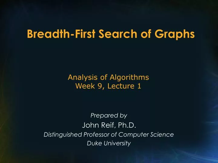 PPT - Breadth-First Search of Graphs PowerPoint Presentation, free download - ID:5675928