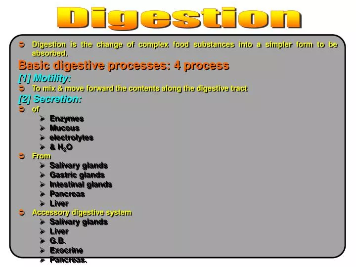 PPT - Digestion is the change of complex food substances into a simpler ...