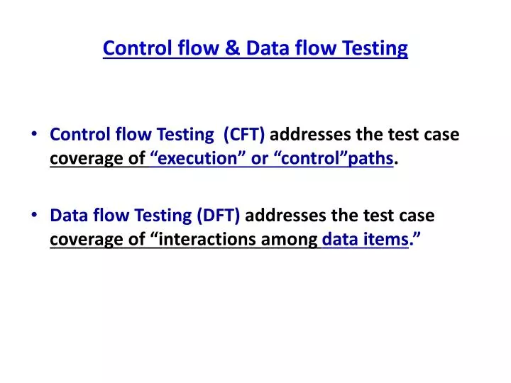 PPT - Control flow & Data flow Testing PowerPoint Presentation, free ... PPT - Control flow & Data flow Testing PowerPoint Presentation, free ...