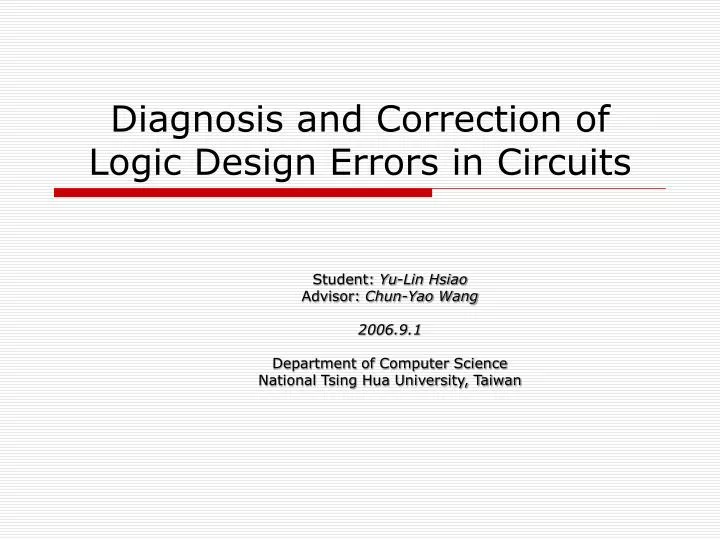 Ppt Diagnosis And Correction Of Logic Design Errors In Circuits Powerpoint Presentation Id