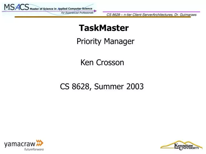 PPT - TaskMaster PowerPoint Presentation, free download - ID:5679446