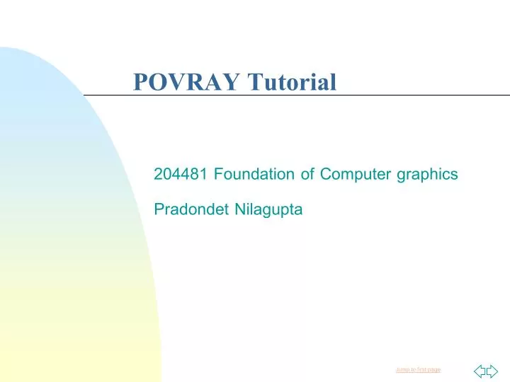 PPT - POVRAY Tutorial PowerPoint Presentation, free download - ID:5680007 PPT - POVRAY Tutorial PowerPoint Presentation, free download - ID:5680007