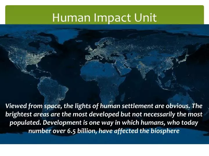 PPT - Human Impact Unit PowerPoint Presentation, free download - ID:5680218