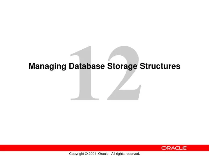 PPT - Managing Database Storage Structures PowerPoint Presentation, free download - ID:5681128