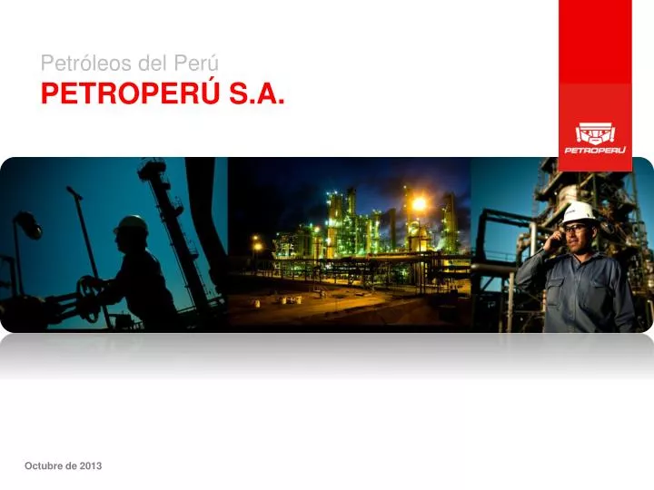 PPT - Petróleos del Perú PETROPERÚ S.A. PowerPoint Presentation, free ...