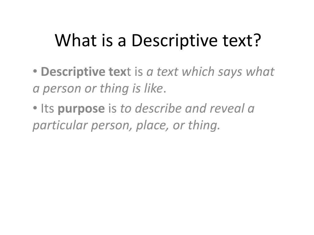 PPT Descriptive Text PowerPoint Presentation Free Download ID 5681237 PPT Descriptive Text PowerPoint Presentation Free Download ID 5681237