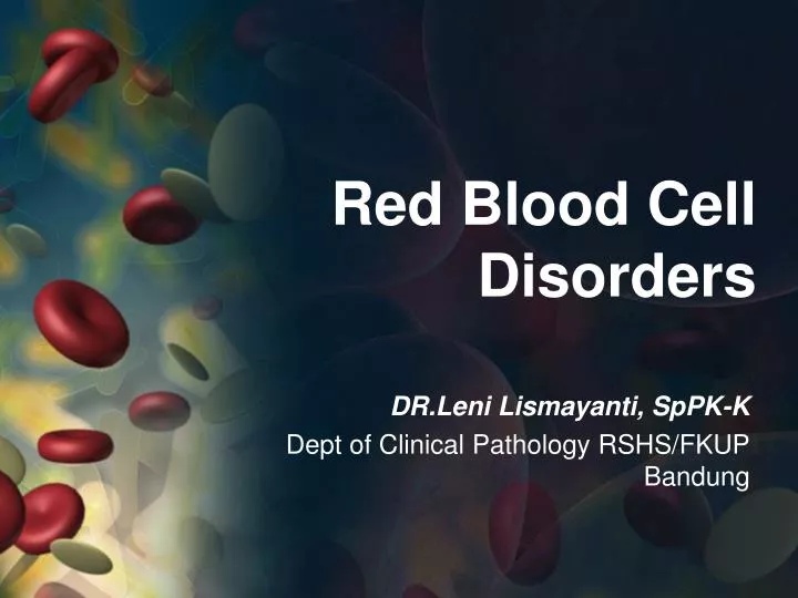 PPT - Red Blood Cell Disorders PowerPoint Presentation, free download ...