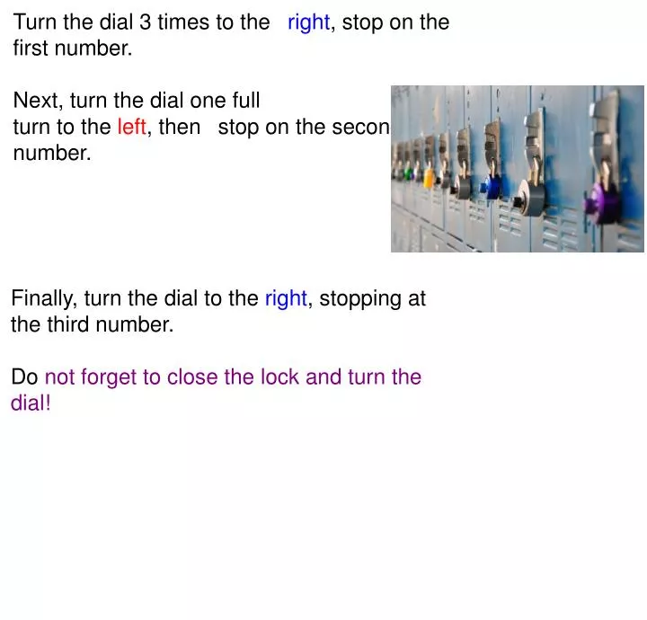PPT - Turn the dial 3 times to the right , stop on the first number ...