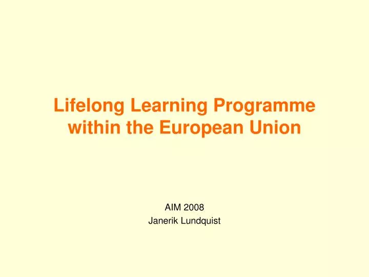 PPT - Lifelong Learning Programme within the European Union PowerPoint ...