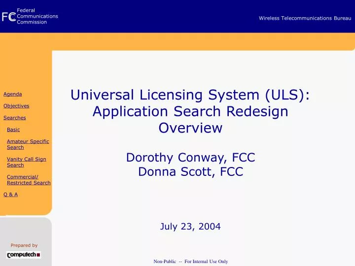 PPT - Universal Licensing System (ULS): Application Search Redesign ...