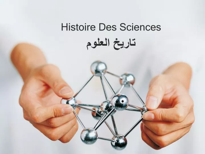 PPT - Histoire Des Sciences PowerPoint Presentation, free download - ID ...