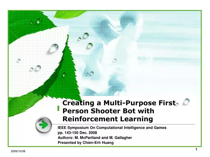 PPT - Creating a Multi-Purpose First Person Shooter Bot with ...