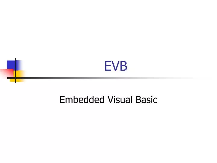 PPT - EVB PowerPoint Presentation, free download - ID:5683766