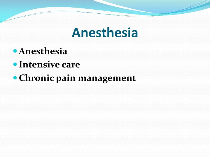 PPT - Anesthesia PowerPoint Presentation - ID:5685403