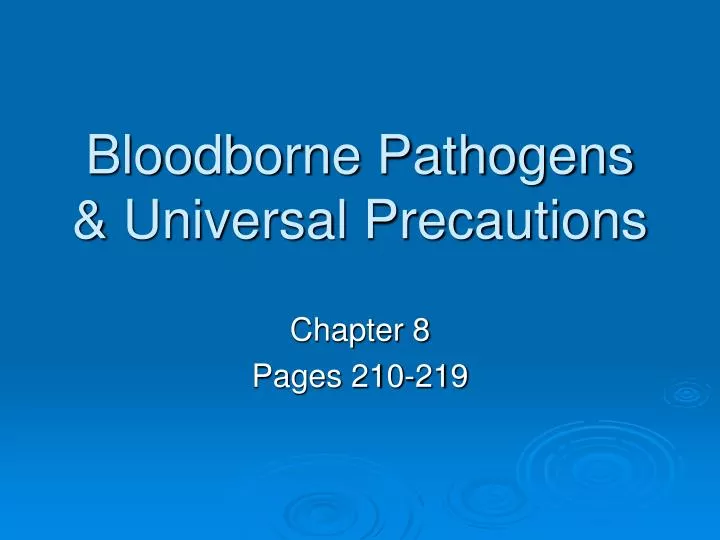 PPT - Bloodborne Pathogens & Universal Precautions PowerPoint ...