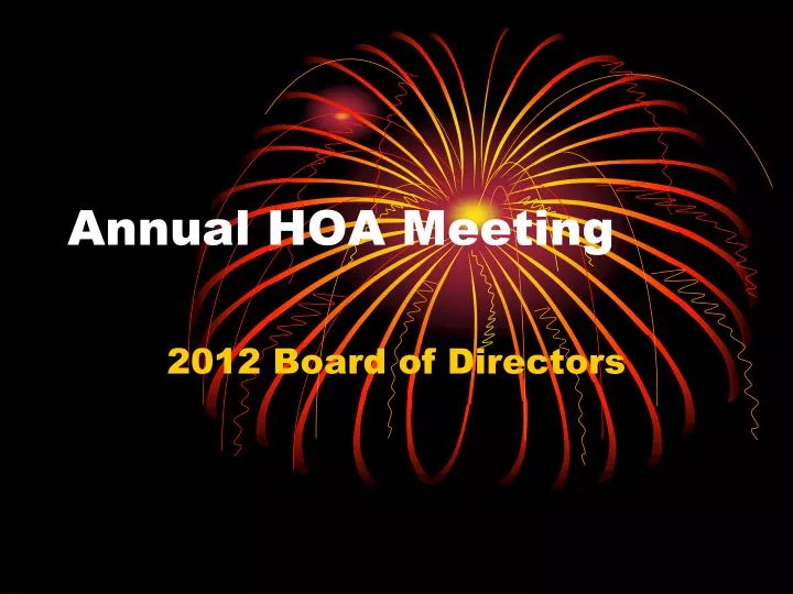 PPT - Annual HOA Meeting PowerPoint Presentation, free download - ID ...