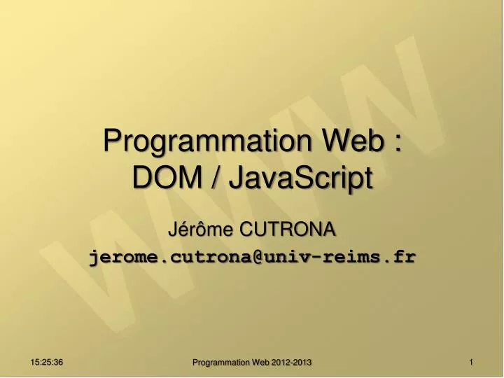 Ppt Programmation Web Dom Javascript Powerpoint Presentation 2011