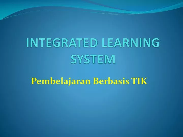 PPT - INTEGRATED LEARNING SYSTEM PowerPoint Presentation, free download ...