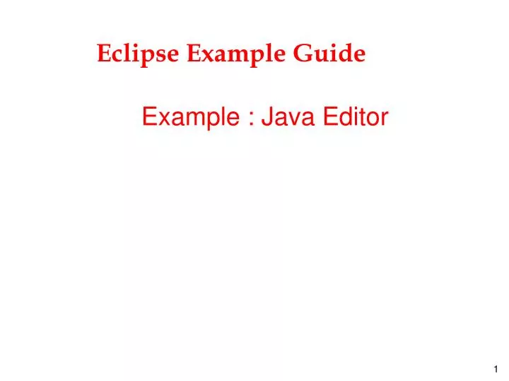 PPT - Eclipse Example Guide PowerPoint Presentation, free download - ID ...