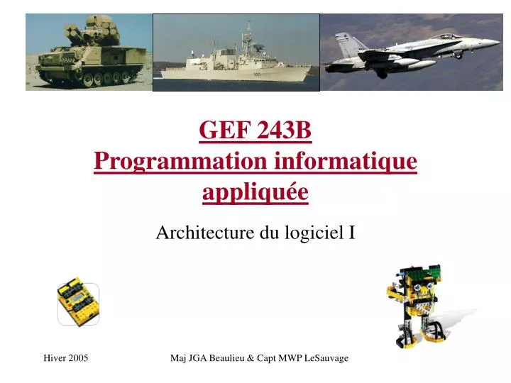 PPT - GEF 243B Programmation informatique appliquée PowerPoint Presentation - ID:5690252
