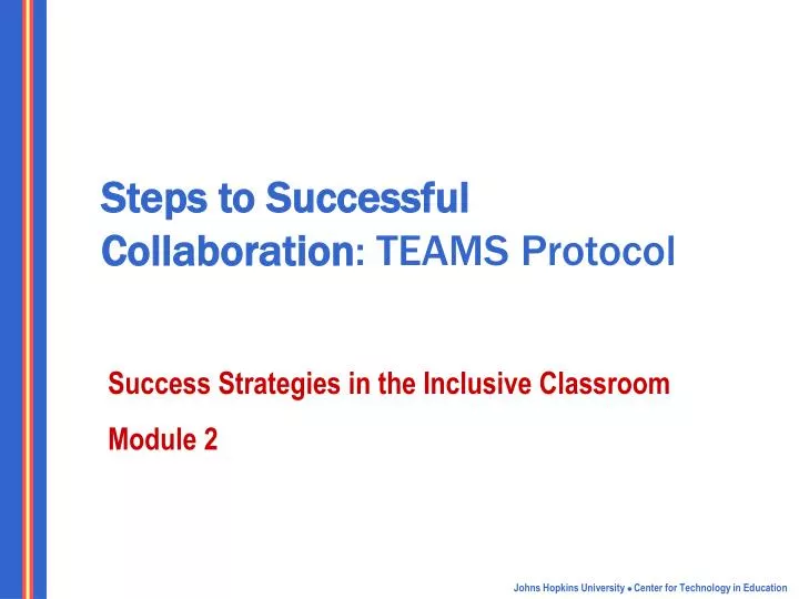 PPT - Steps to Successful Collaboration : TEAMS Protocol PowerPoint ...