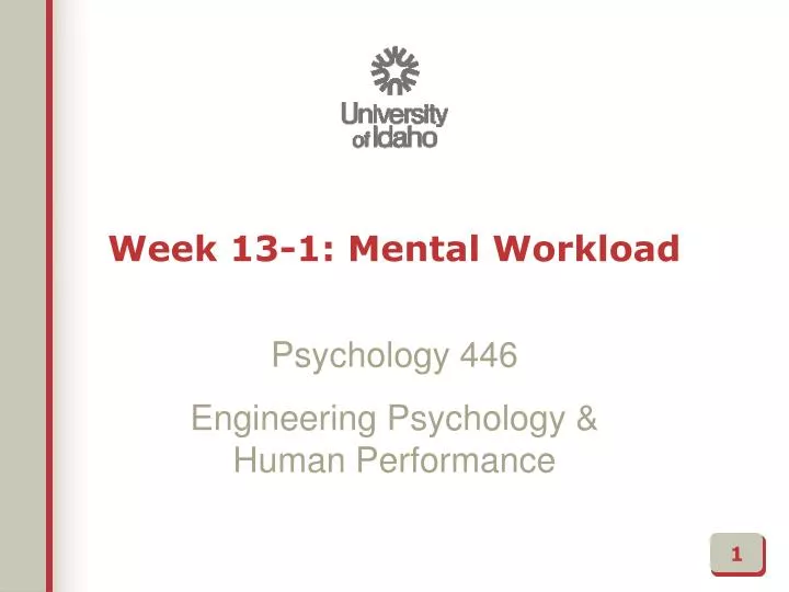 PPT - Week 13-1: Mental Workload PowerPoint Presentation, free download ...