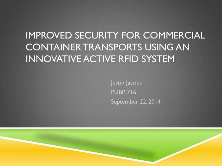 PPT - Improved security for commercial container transports using an ...