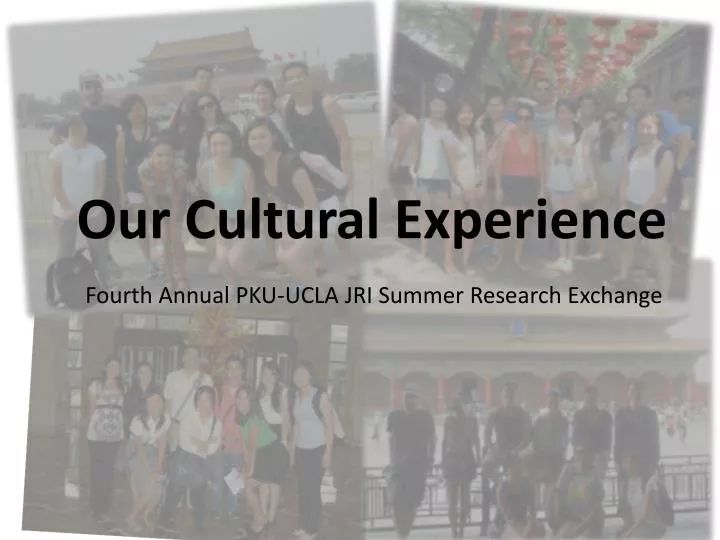 PPT - Our Cultural Experience PowerPoint Presentation, free download ...