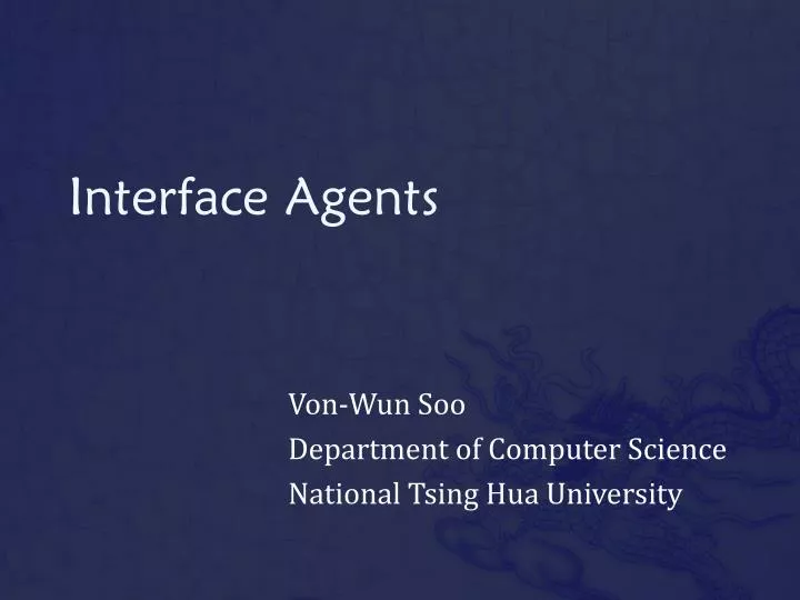 PPT - Interface Agents PowerPoint Presentation, free download - ID:5692167