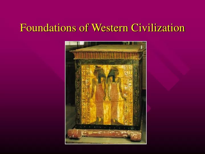 Ppt Foundations Of Western Civilization Powerpoint Presentation Free