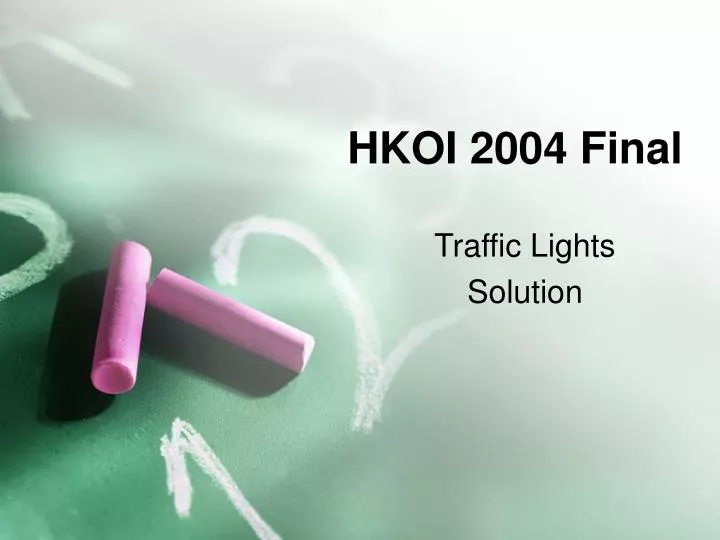 PPT - HKOI 2004 Final PowerPoint Presentation, free download - ID:5692774