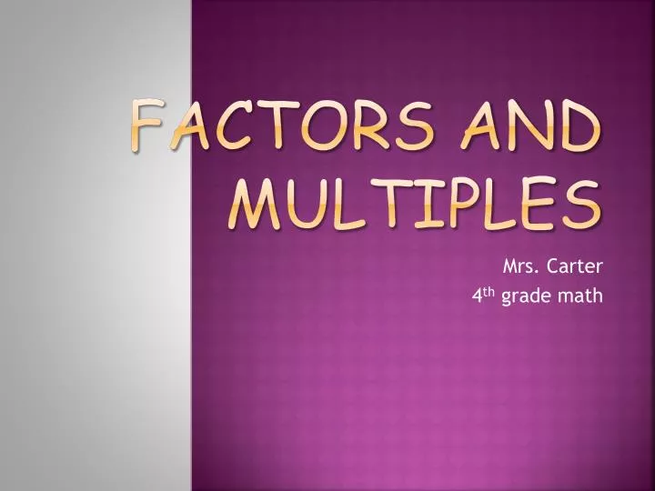 PPT - Factors and Multiples PowerPoint Presentation, free download - ID ...
